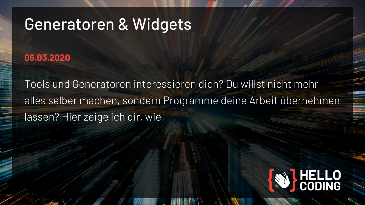 Generatoren & Widgets | HelloCoding