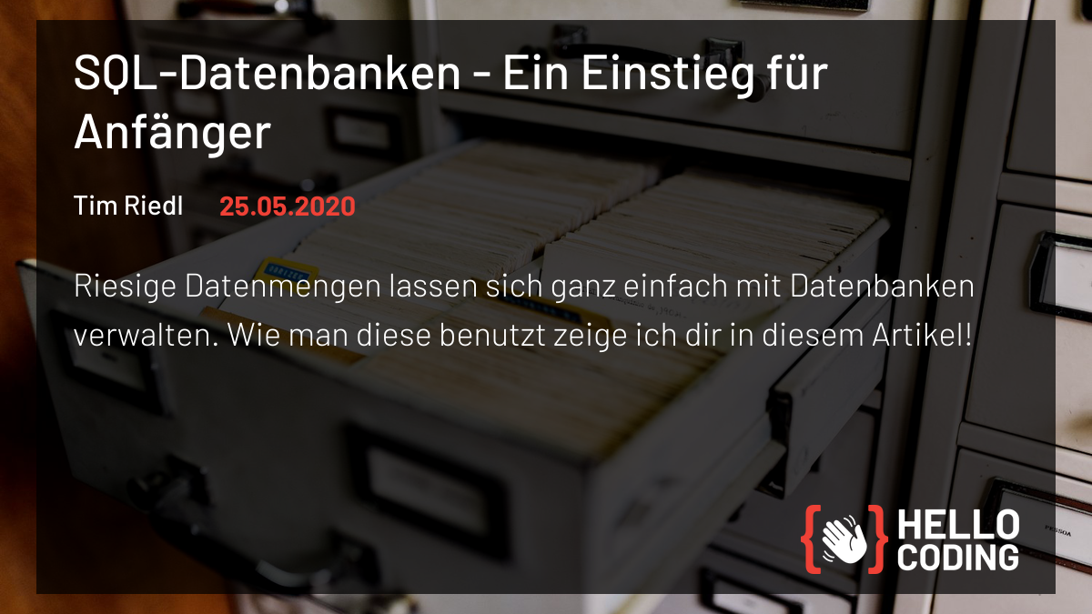 SQL-Datenbanken - Ein Einstieg für Anfänger | HelloCoding