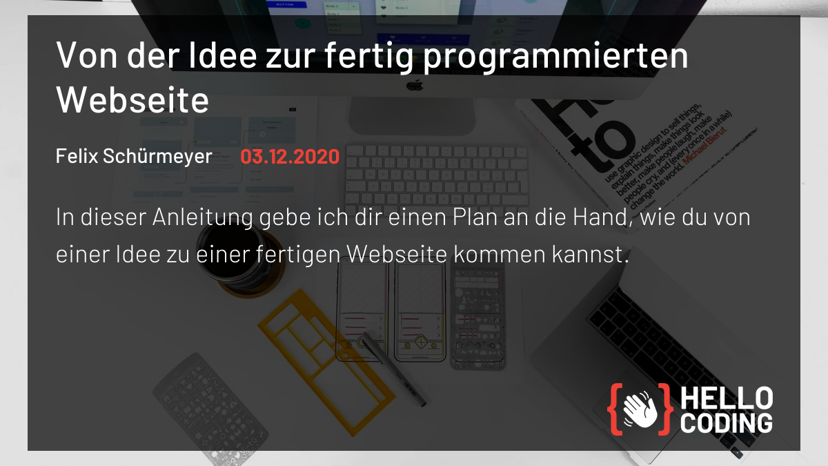 Von der Idee zur fertig programmierten Webseite | HelloCoding