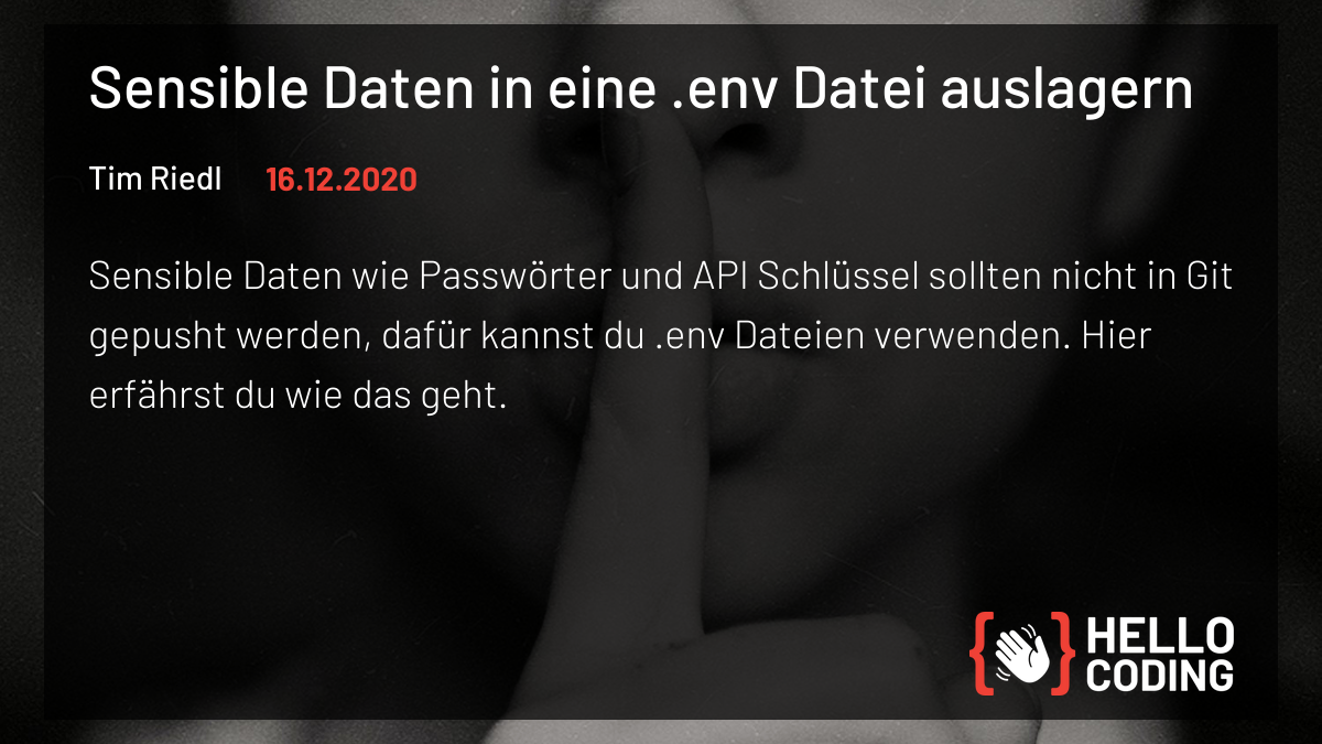 Sensible Daten in eine .env Datei auslagern | HelloCoding