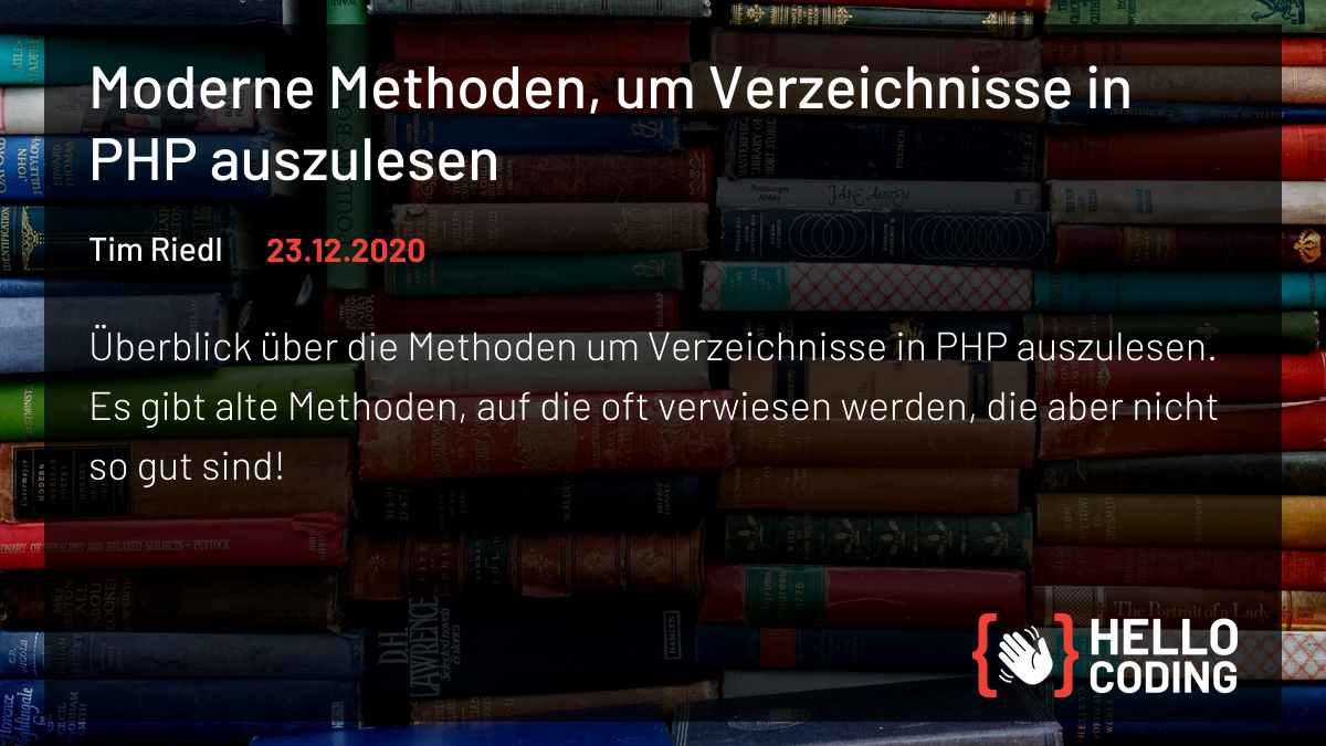 Moderne Methoden, um Verzeichnisse in PHP auszulesen | HelloCoding