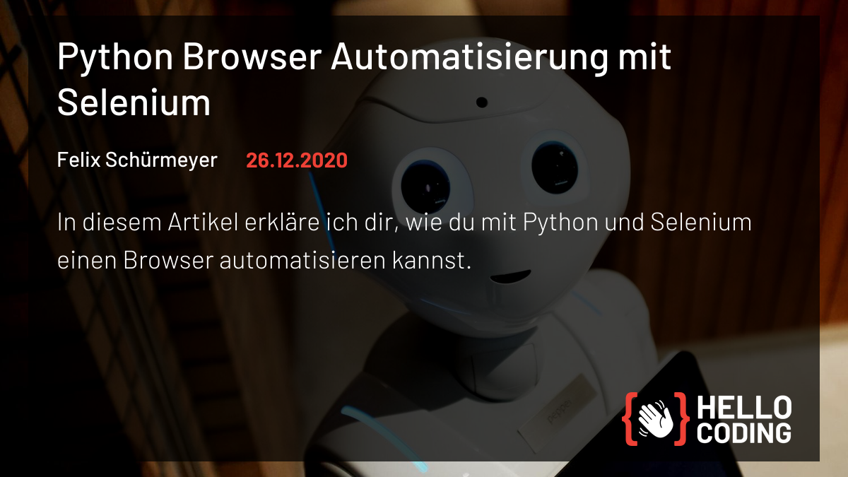 Python Browser Automatisierung mit Selenium | HelloCoding