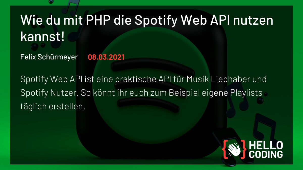 Wie du mit PHP die Spotify Web API nutzen kannst! | HelloCoding