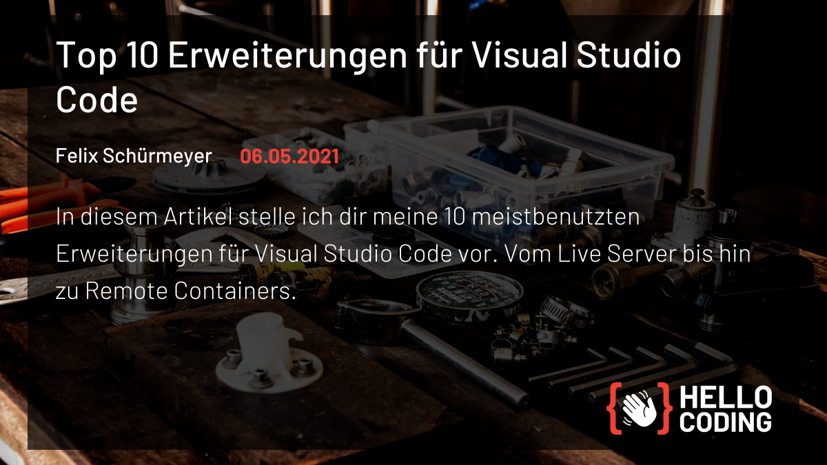 Top 10 Erweiterungen für Visual Studio Code | HelloCoding
