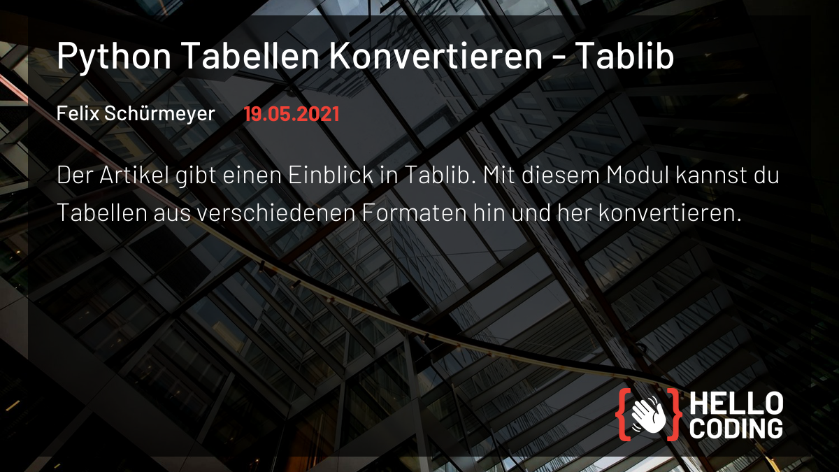 Python Tabellen Konvertieren - Tablib | HelloCoding
