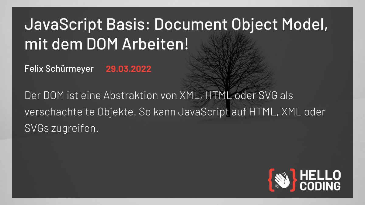 JavaScript Basis: Document Object Model, mit dem DOM Arbeiten ...