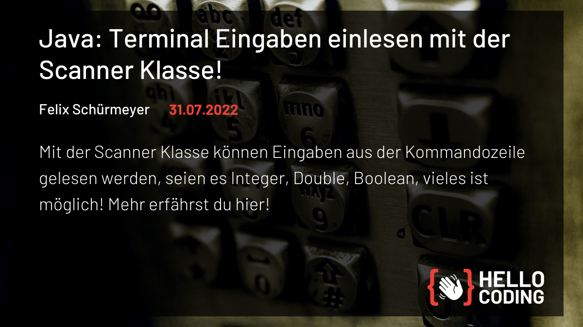 Java: Terminal Eingaben einlesen mit der Scanner Klasse! | HelloCoding