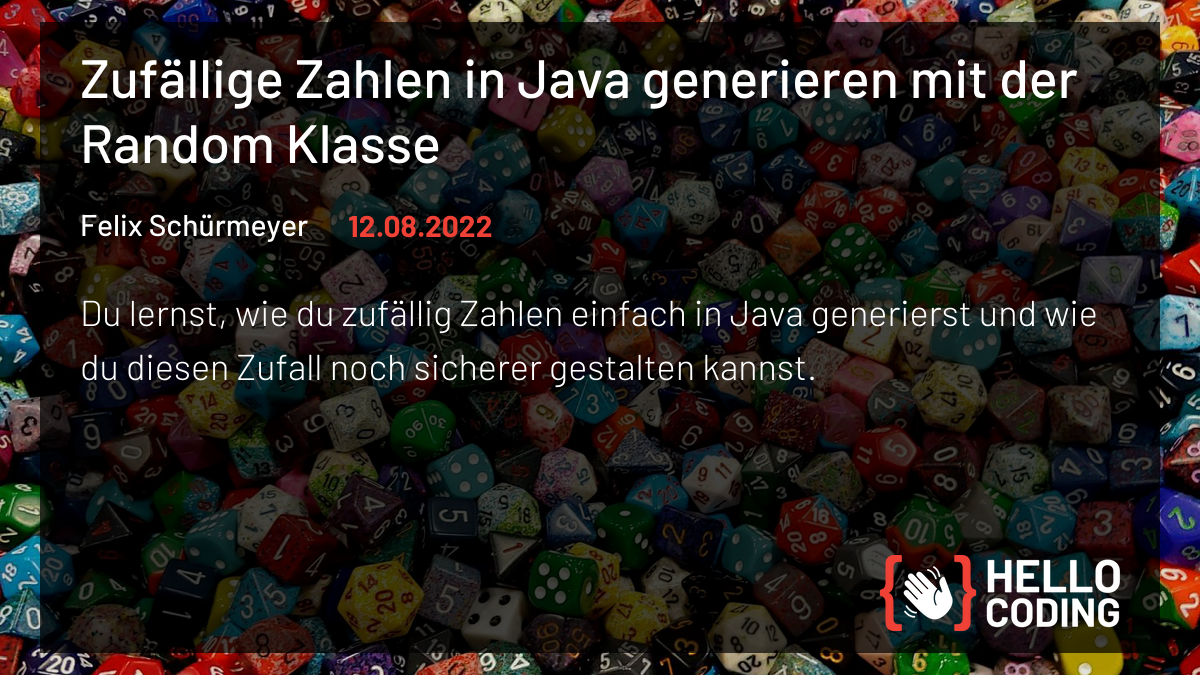 Zufällige Zahlen in Java generieren mit der Random Klasse | HelloCoding