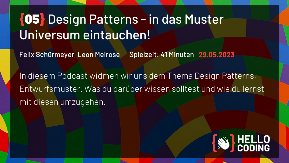 {05} Design Patterns - in das Muster Universum eintauchen! | HelloCoding