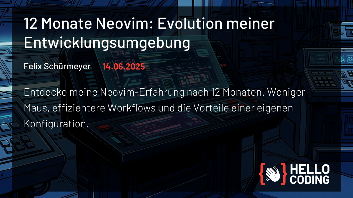 12 Monate Neovim: Evolution meiner Entwicklungsumgebung | HelloCoding